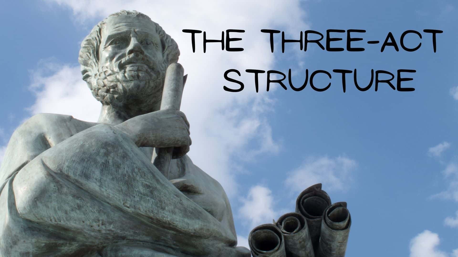 How to Create Stories with the Three-Act Structure - The Art of Narrative